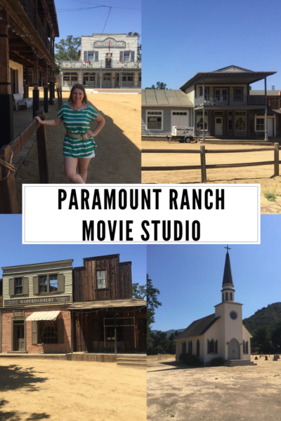 The Paramount Ranch Movie Studio Western Set - LA Dreaming